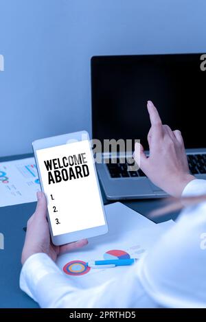 Text showing inspiration Welcome AboardExpression of greetings to a ...