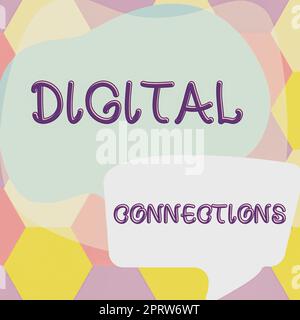 Handwriting text Digital Connections. Conceptual photo Powerful Ways to ...