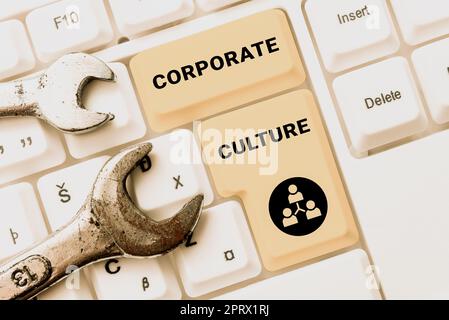 Sign displaying Corporate CultureBeliefs and ideas that a company has ...