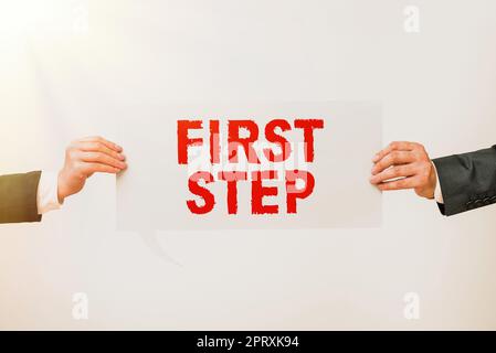 Inspiration showing sign First Step. Business approach Pertaining to ...