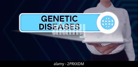 Sign displaying Genetic Diseases, Business approach ideas taught to ...
