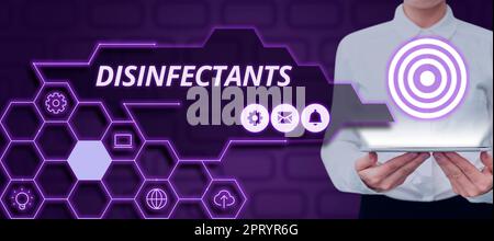 Sign displaying Disinfectants, Conceptual photo chemical that destroy ...