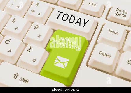Text sign showing Improve Productivity. Business photo showcasing ...
