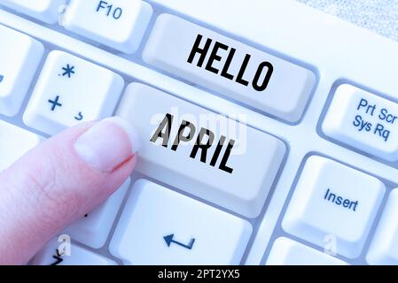 Word writing text Hello April. Business photo showcasing a greeting ...