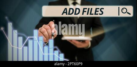 Conceptual caption Add Files. Word Written on To put more information ...