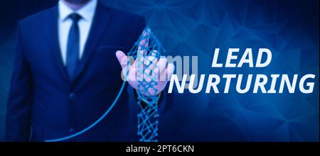 Conceptual caption Lead Nurturing. Business approach method of building ...