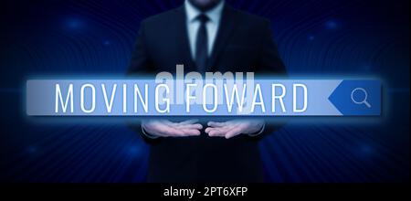 Text caption presenting Moving Foward. Concept meaning Towards a Point ...