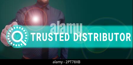 Hand writing sign Trusted Distributor, Conceptual photo Authorized ...