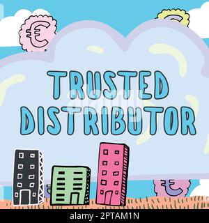 Writing displaying text Trusted Distributor. Business idea Authorized ...