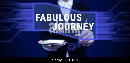 Hand writing sign Fabulous Journey. Business concept the campaign that ...
