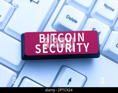 Sign displaying Bitcoin Security. Word Written on funds are locked in a ...