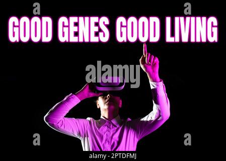 Writing displaying text Good Genes Good Living. Internet Concept ...