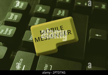 Sign displaying Mobile Messenger. Business concept tickets arrive as a ...