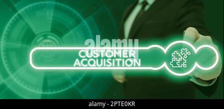 Writing displaying text Customer Acquisition, Internet Concept it ...