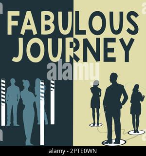 Writing displaying text Fabulous Journey. Conceptual photo the campaign ...