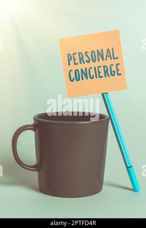 Inspiration showing sign Personal Concierge, Business overview someone ...
