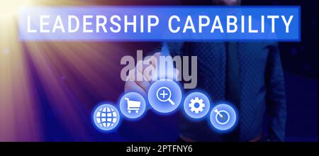 Handwriting text Leadership Capability. Conceptual photo what a Leader ...