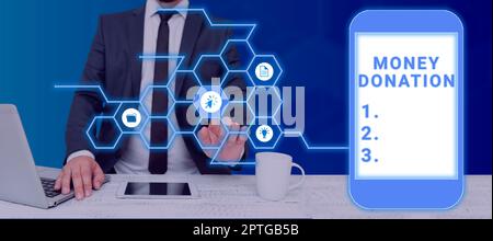 Sign displaying Money Donation, Internet Concept a charity aid in a ...