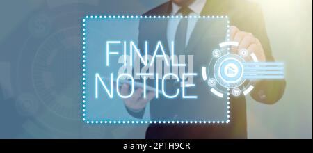 Text caption presenting Final Notice, Conceptual photo Formal ...