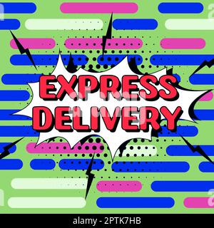 Sign displaying Express Delivery. Conceptual photo expediting the ...