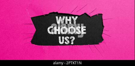 Inspiration showing sign Why Choose Us. Business showcase Reasons for ...