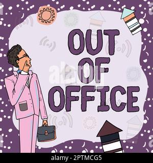 Sign displaying Out Of Office. Business approach Outside the job Nobody ...
