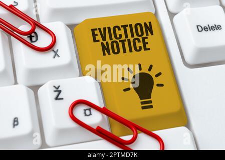 Hand writing sign Eviction Notice, Business showcase an advance notice ...