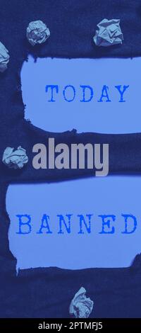 Handwriting text Banned. Word Written on Officially prevent someone ...