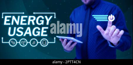 Sign displaying Energy Usage, Conceptual photo Amount of energy ...