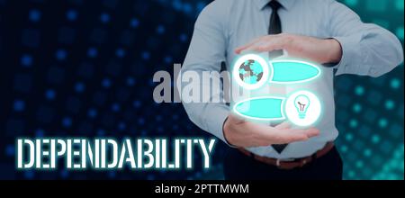 Hand writing sign Dependability, Business overview capable of being ...