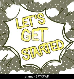 Conceptual caption Let's Get Started. Concept meaning To begin doing or working on something ...