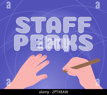 Sign displaying Staff Perks. Word Written on Workers Benefits Bonuses ...
