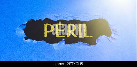 Text showing inspiration Peril. Word for indicates something extremely ...