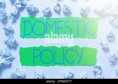 Inspiration showing sign Domestic Policy, Business showcase Actions ...