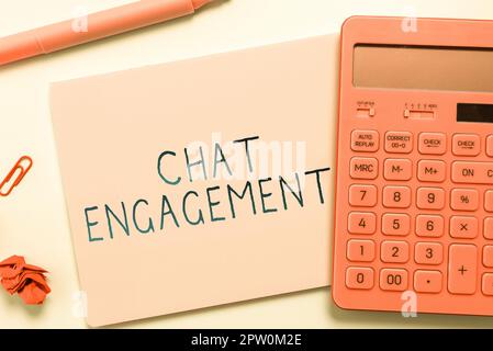 Sign displaying Chat Engagement, Internet Concept customer interacts ...