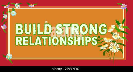 Handwriting text Build Strong Relationships, Word Written on Good ...