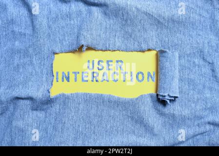 Sign displaying User Interaction, Business showcase how the customer ...