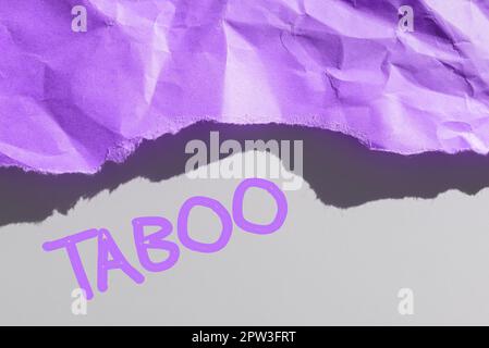 Sign displaying Taboo. Business overview a social or religious custom ...