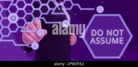 Inspiration showing sign Do Not Assume, Word for Ask first to avoid ...