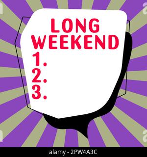 Inspiration showing sign Long Weekend. Word Written on prolonged ...