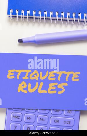 Sign displaying Etiquette Rules, Conceptual photo customs that control ...