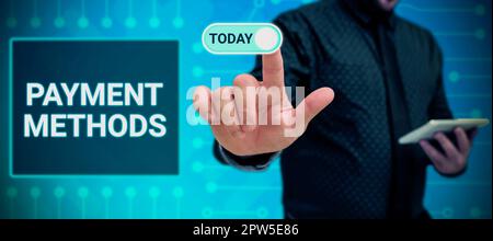 Inspiration showing sign Payment Methods, Business showcase trade of ...