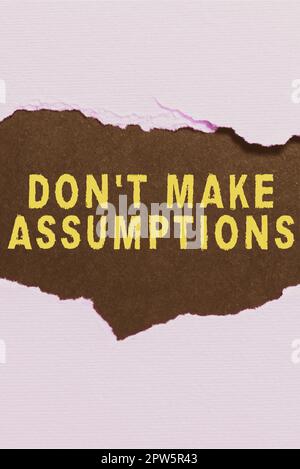 Text caption presenting Don T Make Assumptions, Concept meaning Do not ...