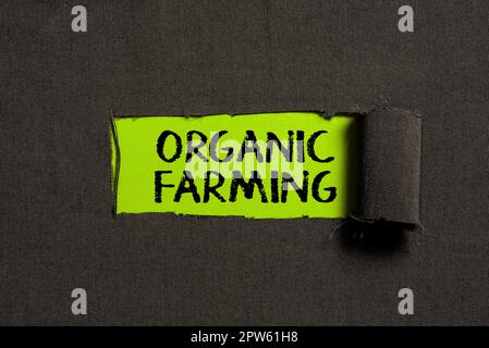 Hand writing sign Organic Farming. Concept meaning agricultural system ...