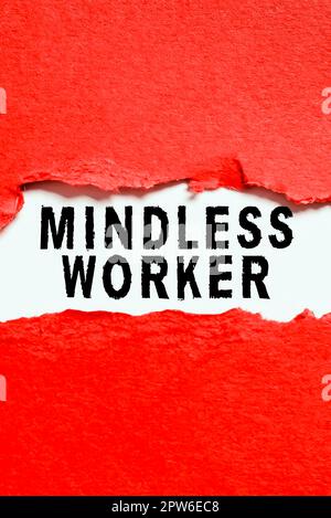 Text caption presenting Mindless Worker, Business idea Having no ...