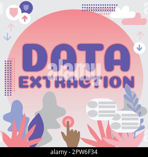 Inspiration showing sign Data Extraction. Concept meaning act or ...