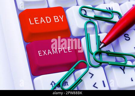 Conceptual display Lead By Example. Business approach Be a mentor ...
