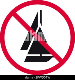 Yacht ban icon. No ship sign. Boat is prohibited. Stop or ban red round ...