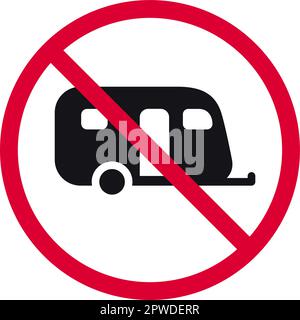 No camping cars prohibited sign, no caravan forbidden modern round ...