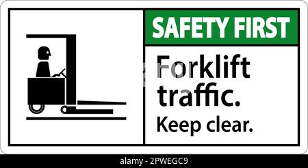 Safety First Forklift Traffic Keep Clear Sign Stock Vector Image & Art ...